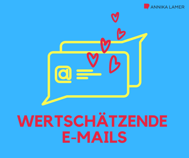 E-Mails schreiben: So kommunizieren Sie wertschätzend